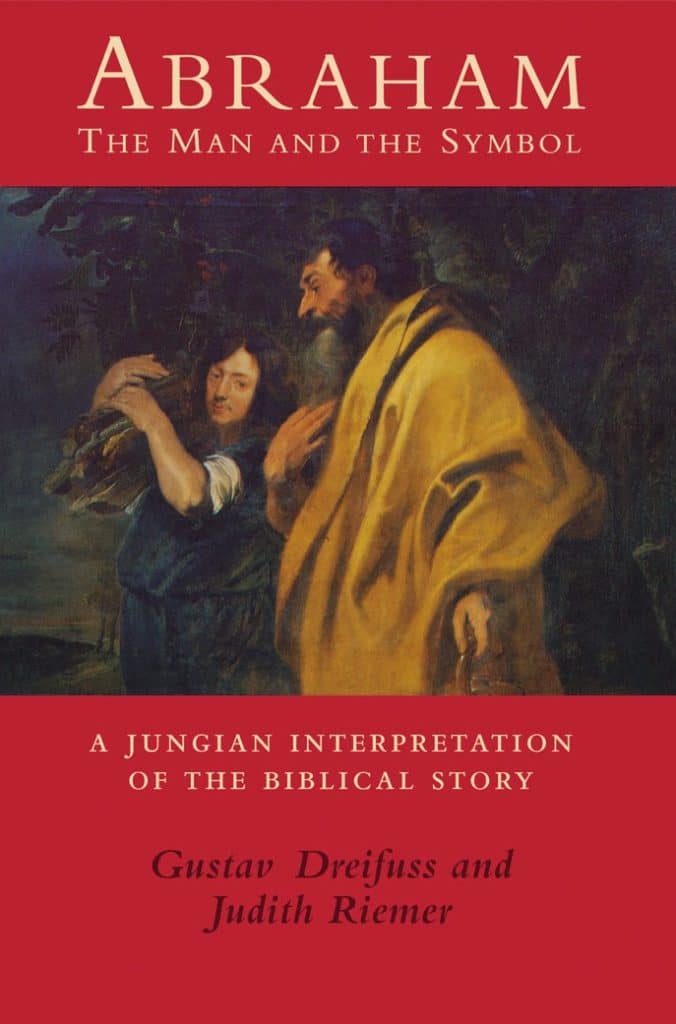 Abraham, the Man and the Symbol: A Jungian Interpretation of the ...