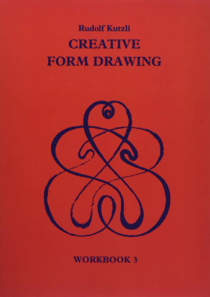Creative Form Drawing: Workbook 3: Create and Explore Geometric Patterns