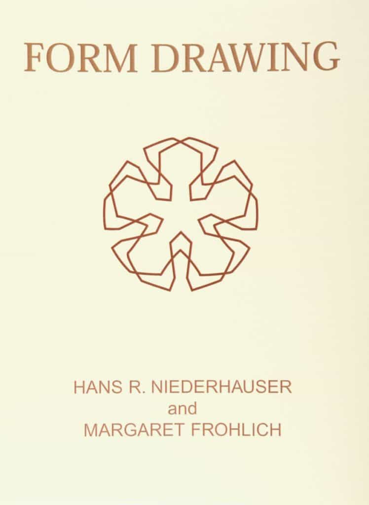 Form Drawing, by Hans R. Niederhauser and Margaret Frohlich